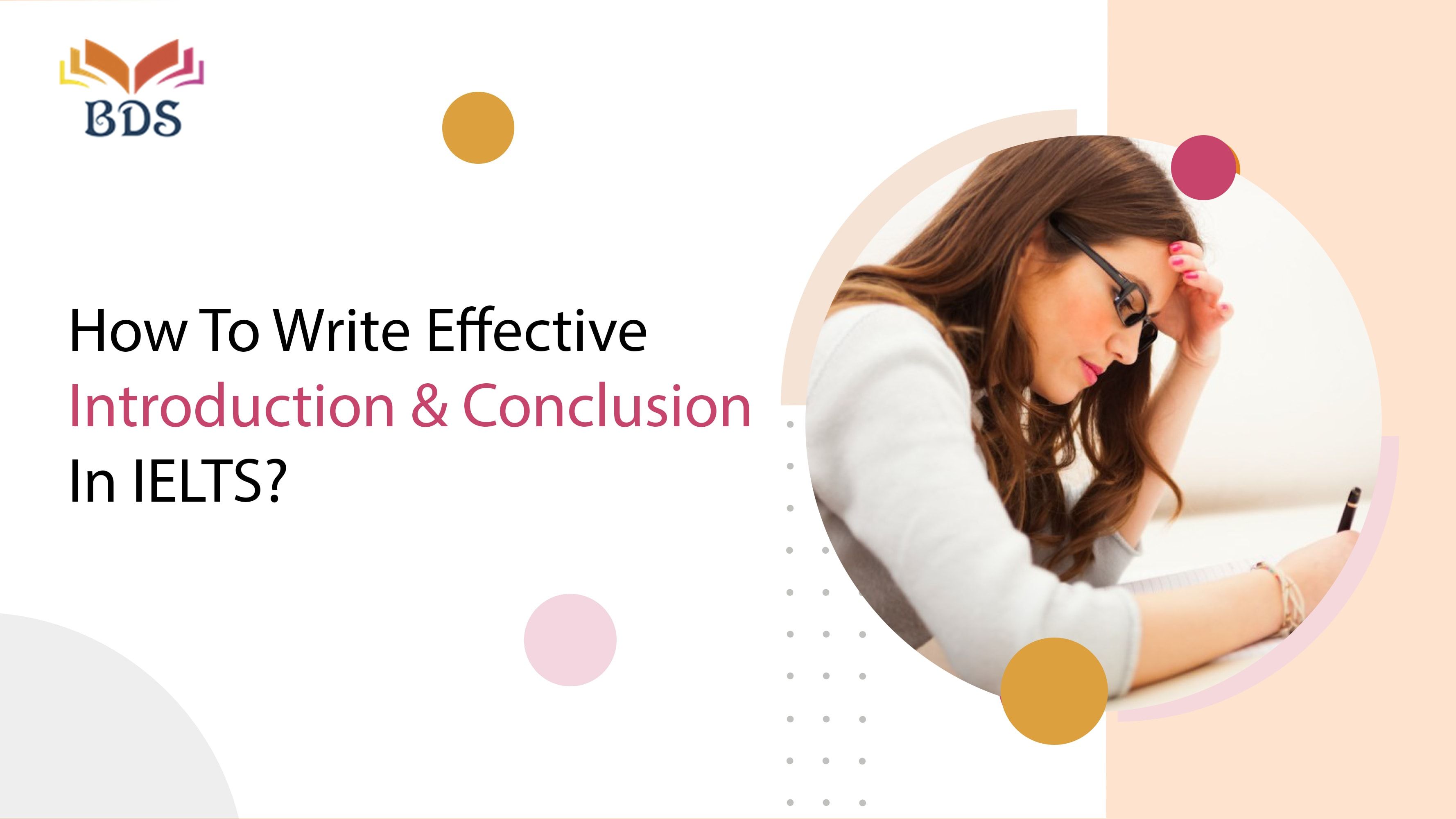 How To Write Effective Introduction & Conclusion In IELTS?