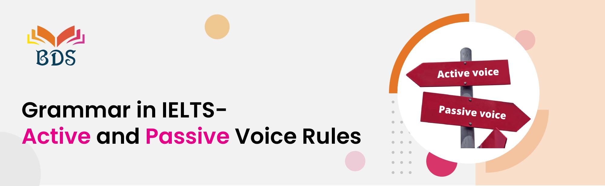 Grammar in IELTS-Active and Passive Voice Rules
