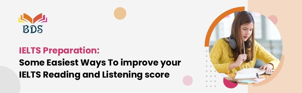 IELTS Preparation: Some Easiest Ways To improve your IELTS Reading and ...