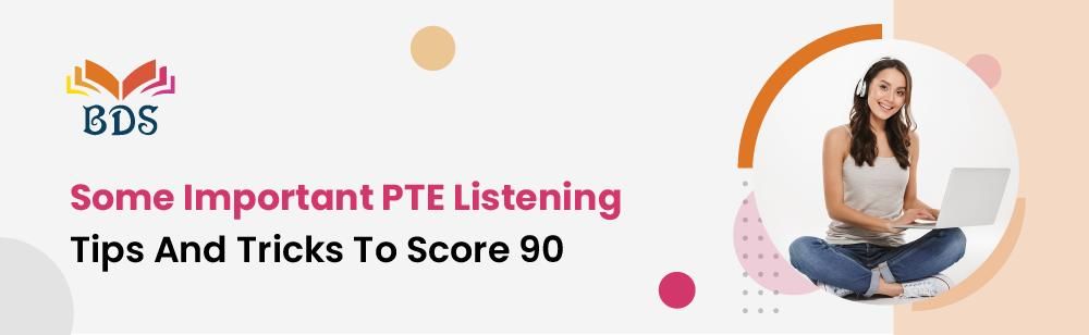 Some important PTE listening tips and tricks to score 90