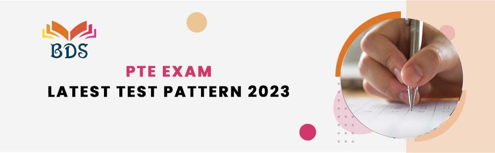 PTE Latest Test Pattern 2023
