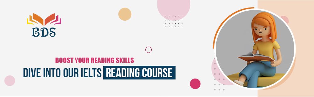 Boost Your Reading Skills: Dive into our IELTS Reading Course