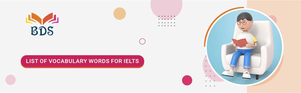 List of Vocabulary Words for IELTS